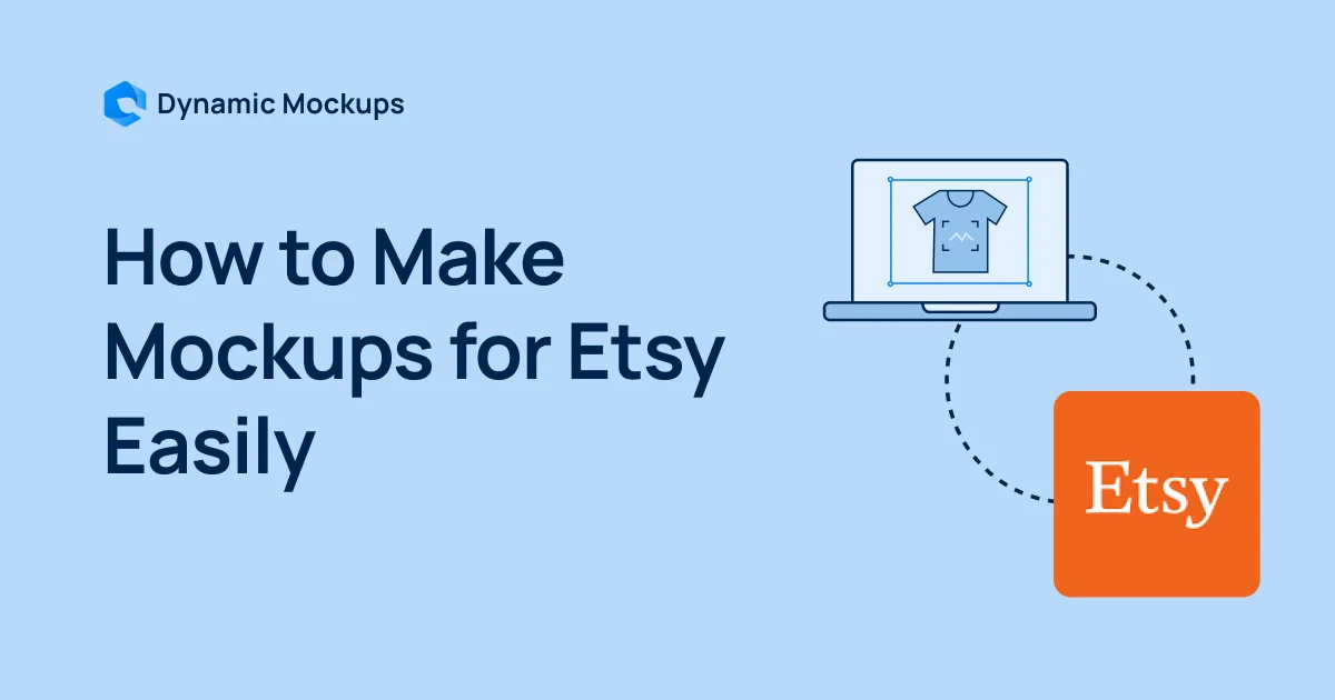 How to Make 1000s of Mockups for Etsy in 10 Minutes?