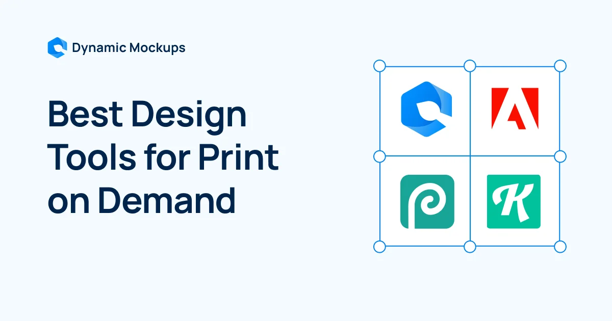 8 Best Design Tools for Print-on-Demand in 2025