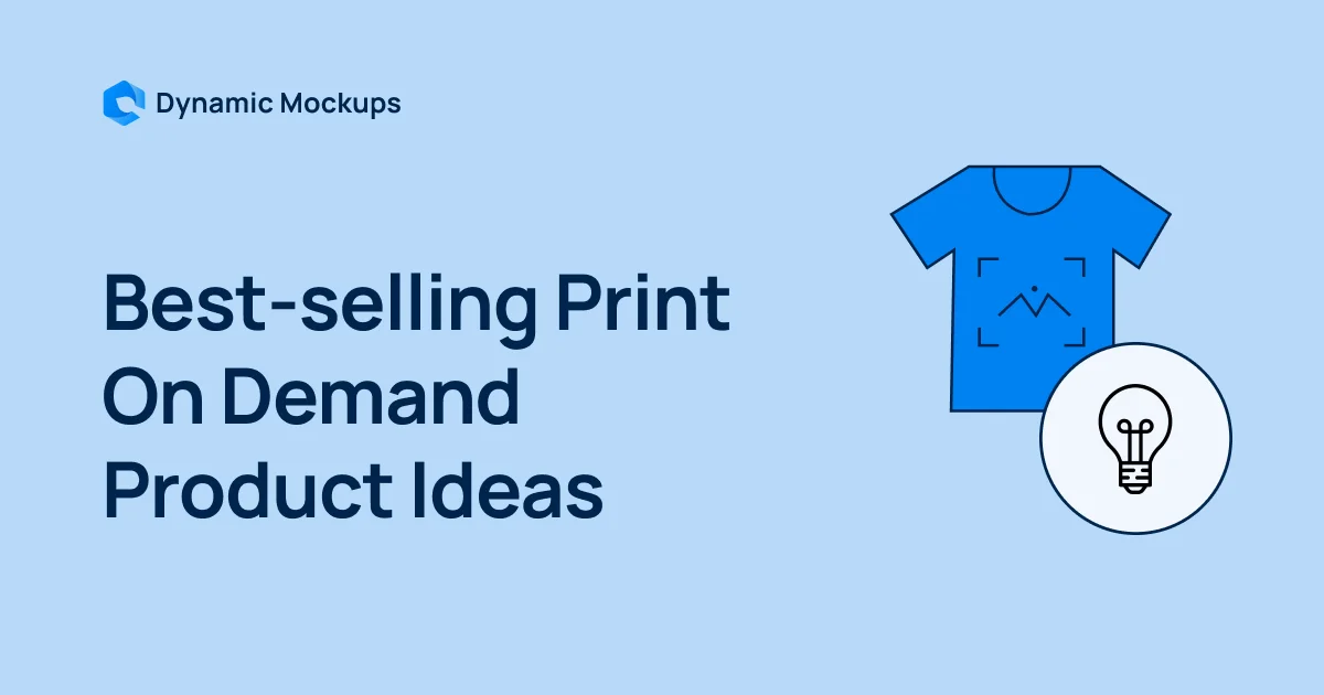 10 Best-selling Print-On-Demand Product Ideas for 2025