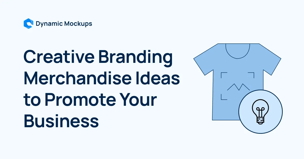 Top 20 Branding Merchandise Ideas to Promote Your Business